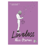 LOVELESS - ALICE OSEMAN - Tulipan Azul Paper Garden